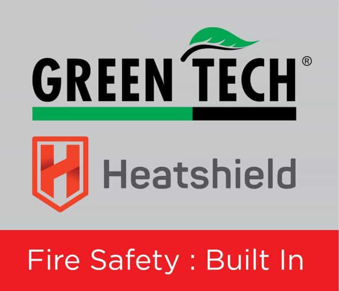 Greentech Heatshield – Fire Safety : Built In